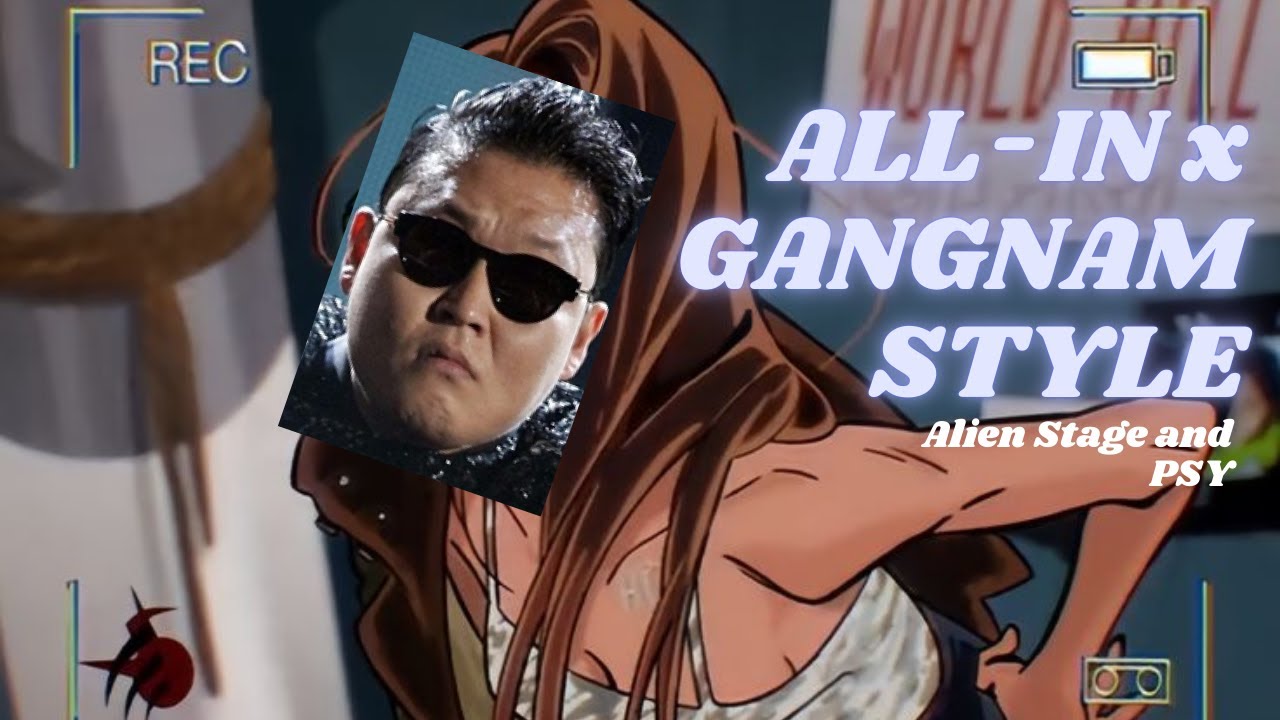 GANGNAM IN (Alien Stage x PSY) - YouTube