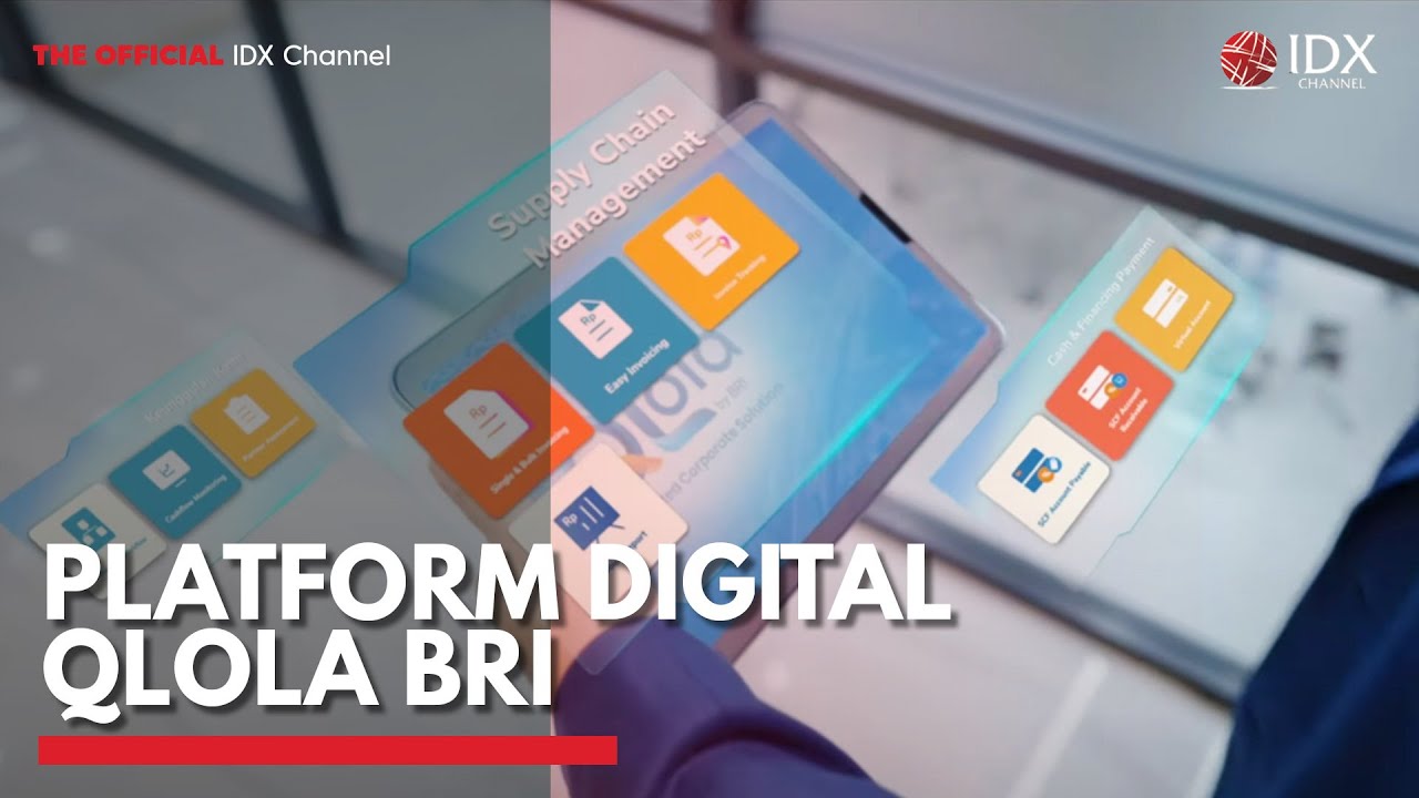 Platform Digital QLola BRI | IDX CHANNEL - YouTube