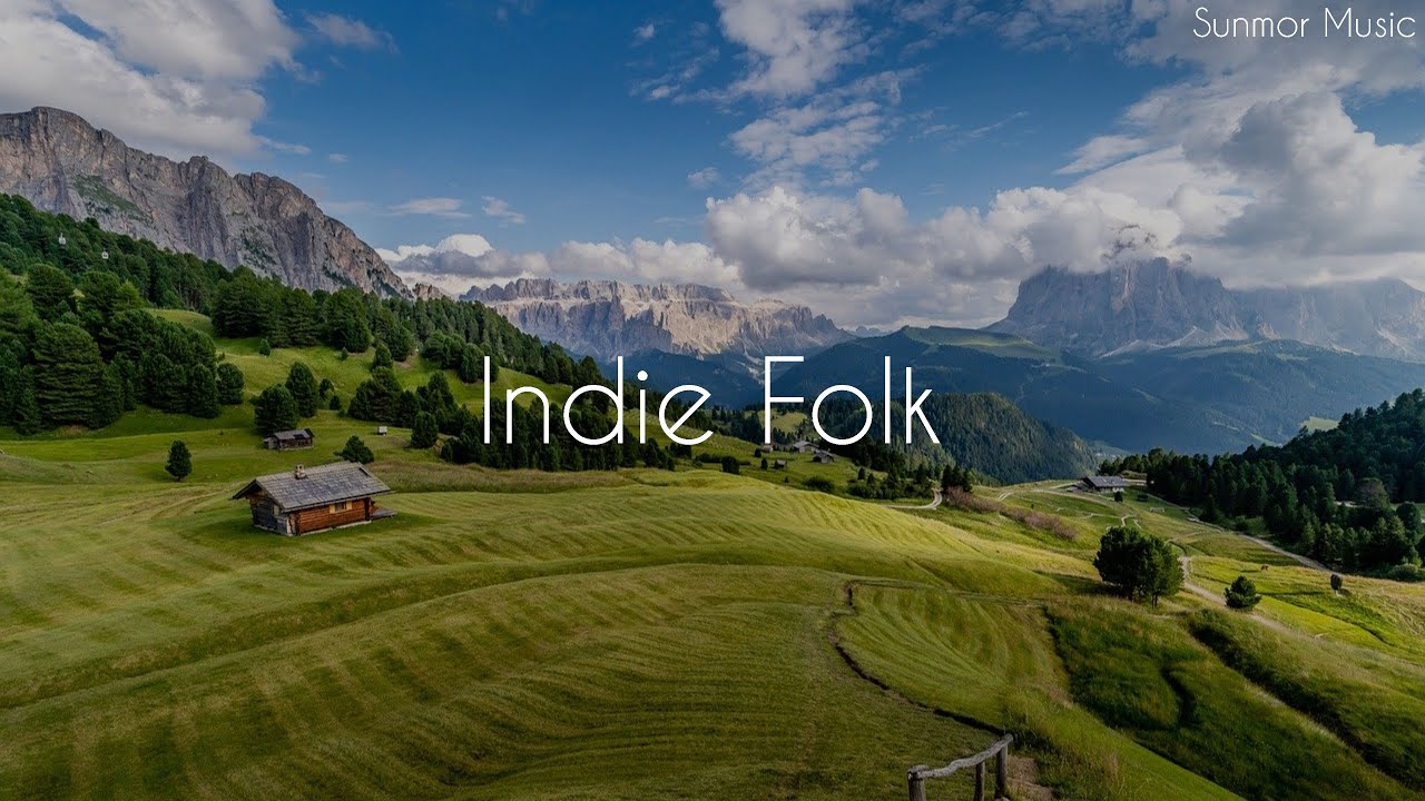 Best English Indie Folk Songs 2021 English Folk Songs Playlist Chill Songs Playlist Sunmor best-english-indie-folk-songs-2021-english-folk-songs-playlist-chill-songs-playlist-sunmor