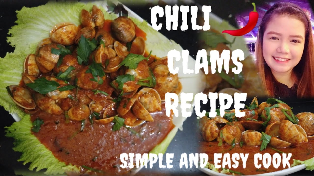 SIMPLE & EASY COOK CHILI CLAMS RECIPE ( MALAYSIAN STYLE ) - YouTube