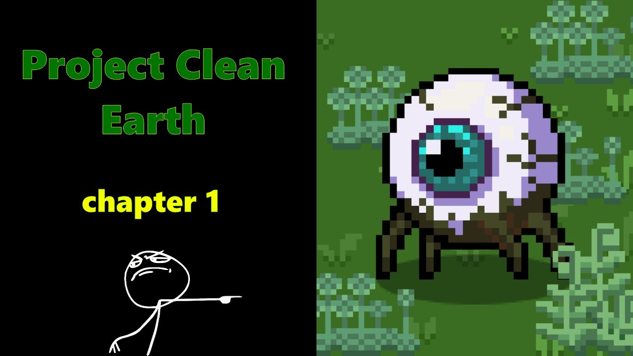 PROJECT CLEAN EARTH passing the game without donating. PART 1. - YouTube