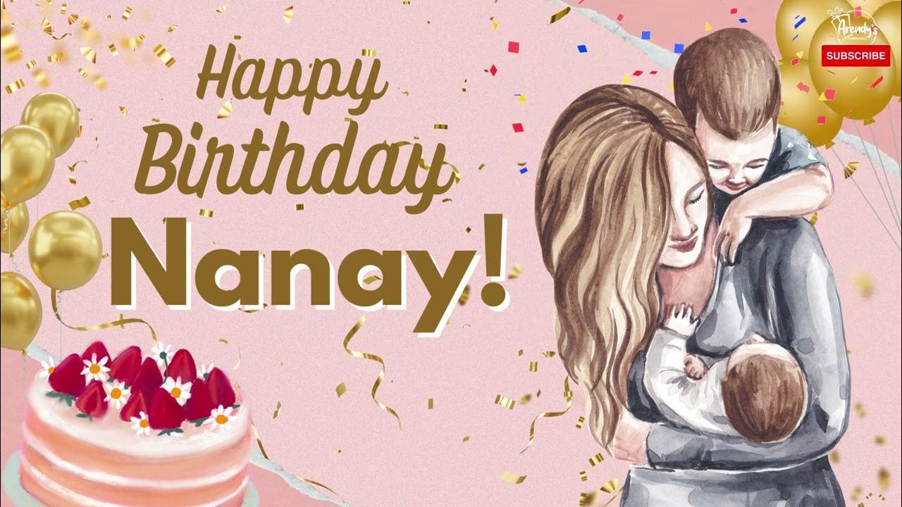 Happy Birthday Nanay! | Birthday Music Greetings - YouTube