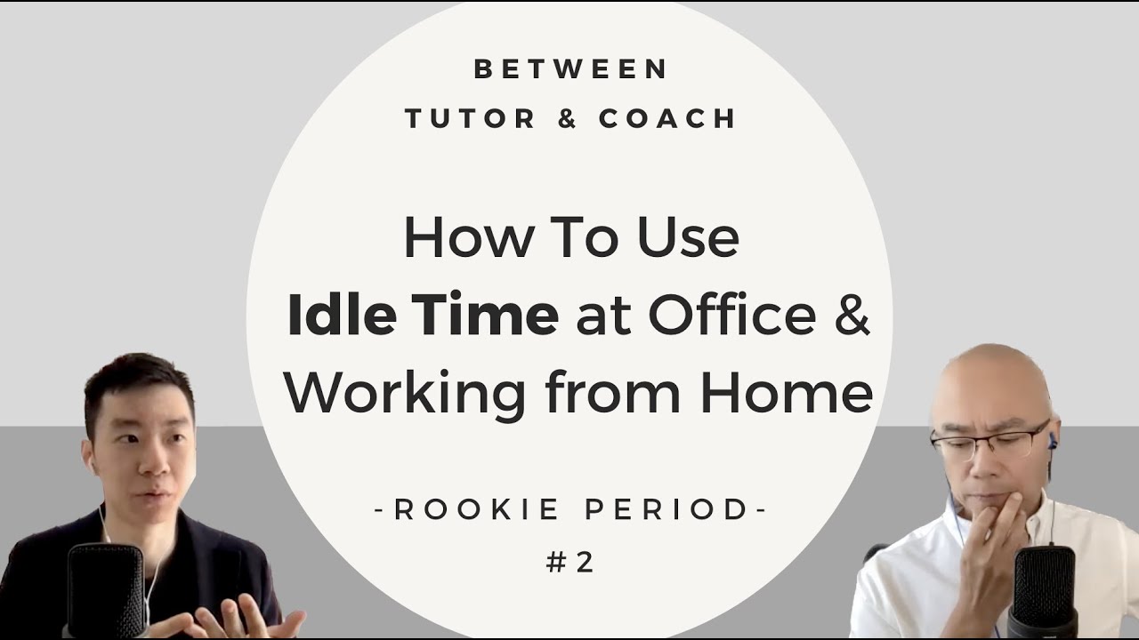 How To Utilise Idle Time In The Office & Working From Home | Rookie ...