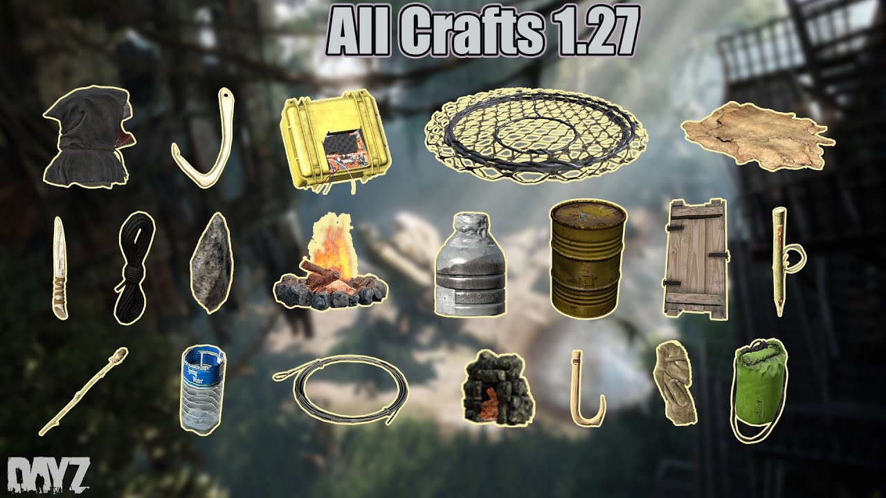 DayZ All Crafts 1.27 - YouTube