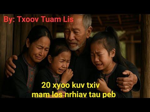 20 Xyoo kuv Txiv Mam Los Nrhiav Tau Kuv Niam Peb - YouTube