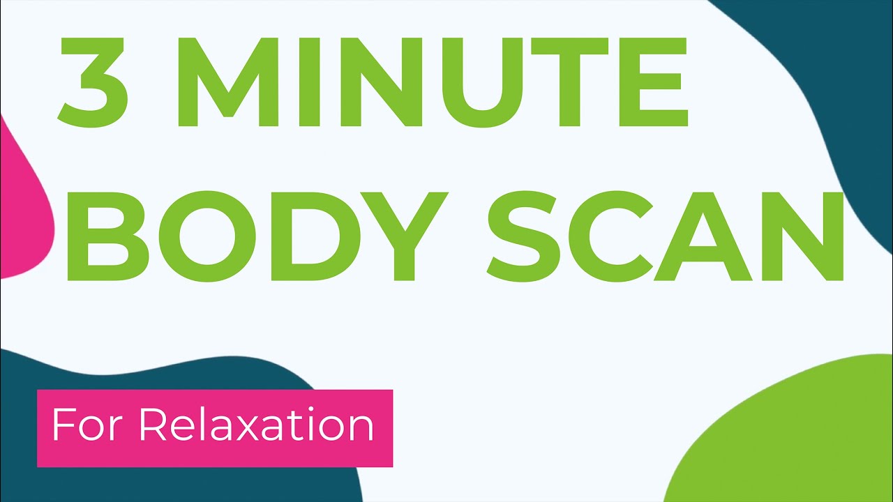 3 Minute Body Scan Meditation For Relaxation (2024) - YouTube