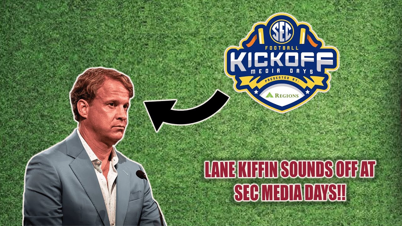 Lane Kiffin Goes Off At SEC Media Day!! - YouTube