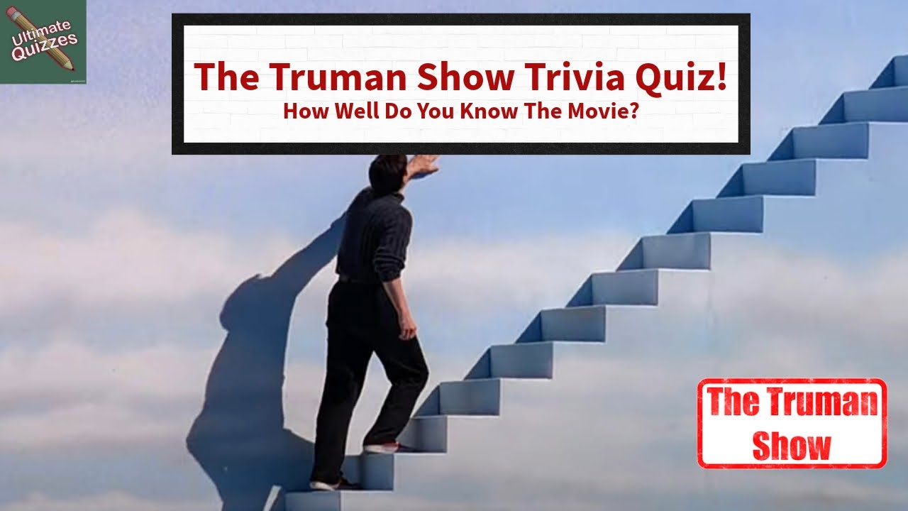 The Truman Show Trivia Quiz! - YouTube