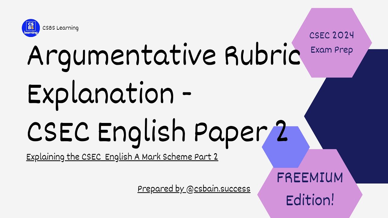Argumentative Rubric for Paper 2 - CSEC English A - YouTube