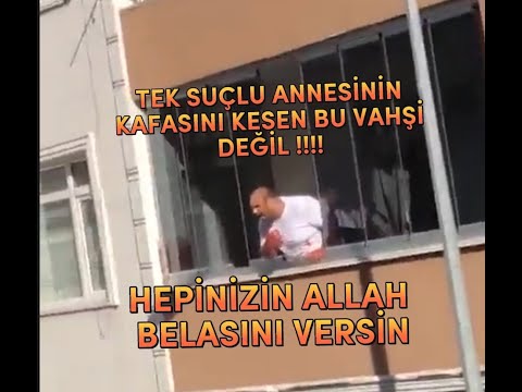 ANNESİNİN KAFASINI KESEN ADAM  BU VİDEO VAHŞETE KARŞI BİR İSYANDIR
