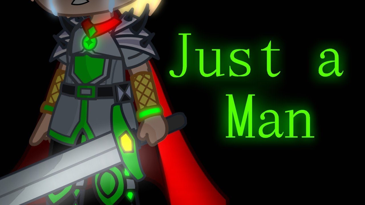 《Just a Man》•GCMV• |EPIC Au| ⚠️Blood, Shake, Flash, Implied Child 💀⚠️ ...