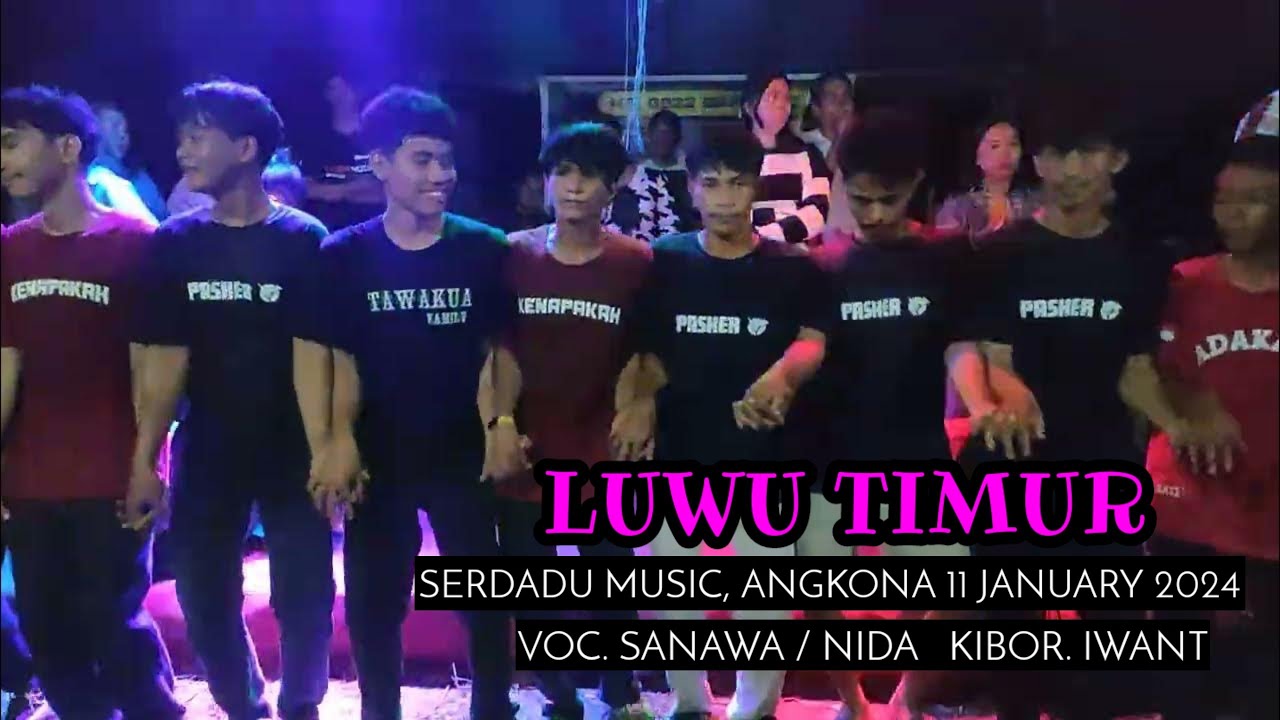 DERO ANGKONA 2024 LUWU TIMUR || SERDADU MUSIC VOC. NIDA / SANAWA / DJ ...