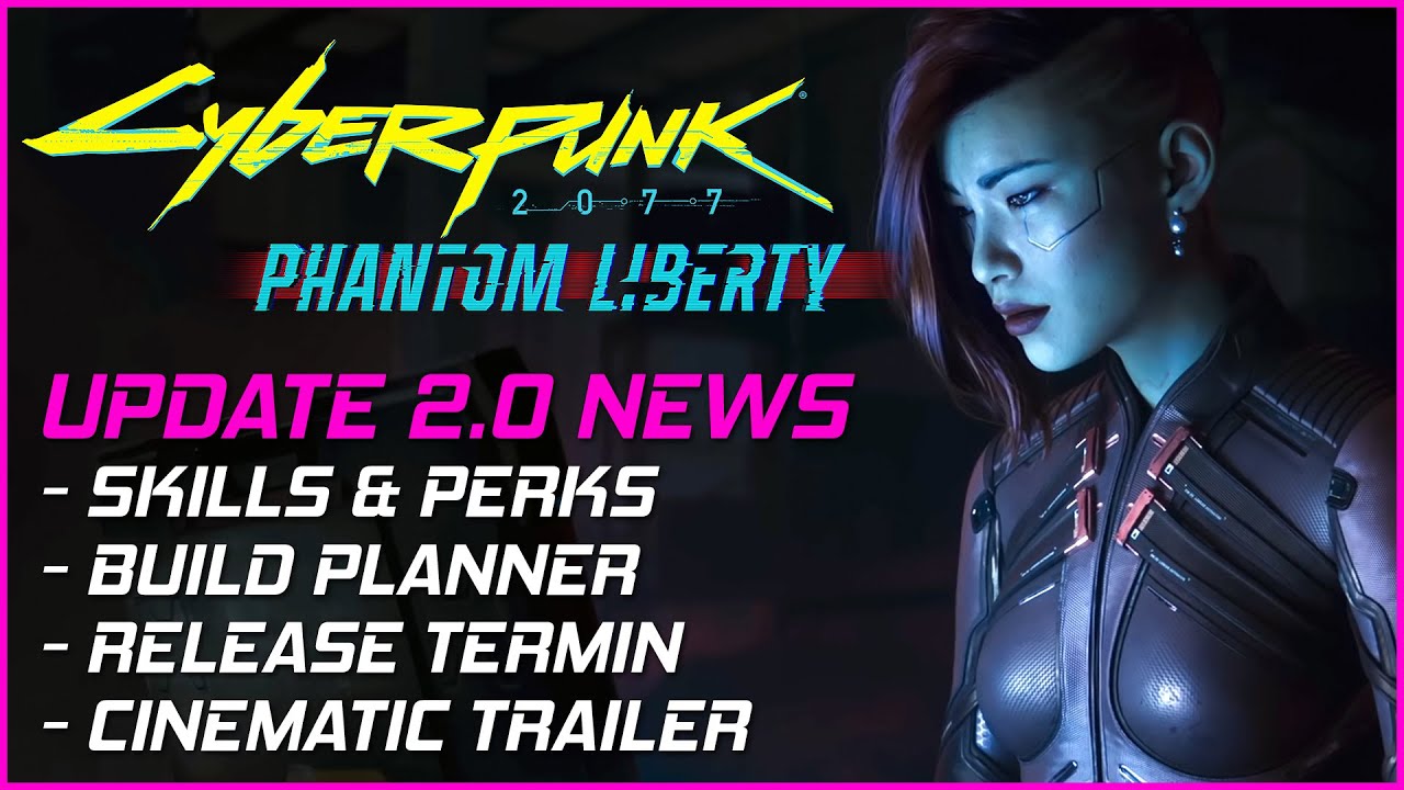 Cyperpunk 2077 2.0 - Release-Termin, Perks, Build Planner | Cyberpunk ...