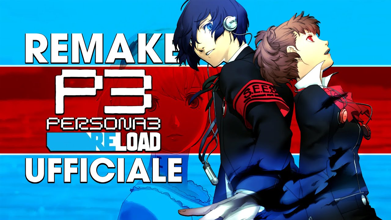 PERSONA 3 REMAKE UFFICIALE! "P3 RELOAD svelato "PER SBAGLIO" | #news # ...