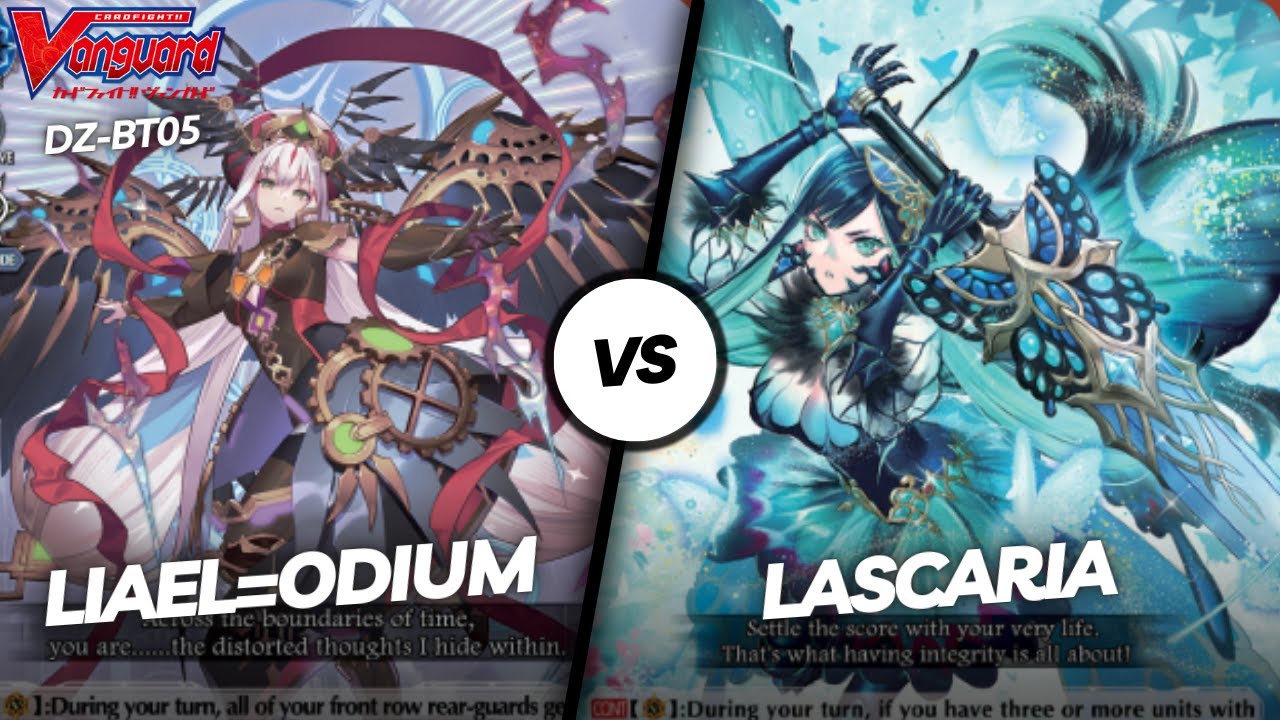 Liael=Odium vs Lascaria Veleno || Cardfight Vanguard - YouTube