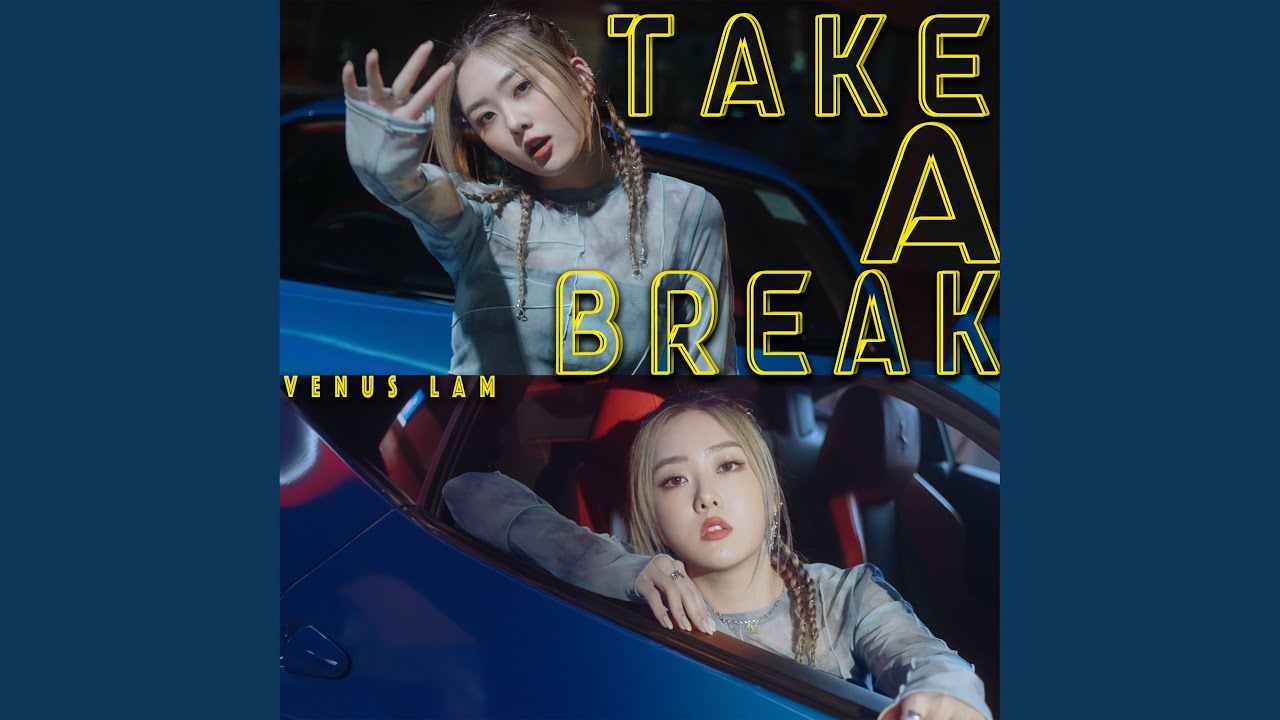 Take a Break - YouTube