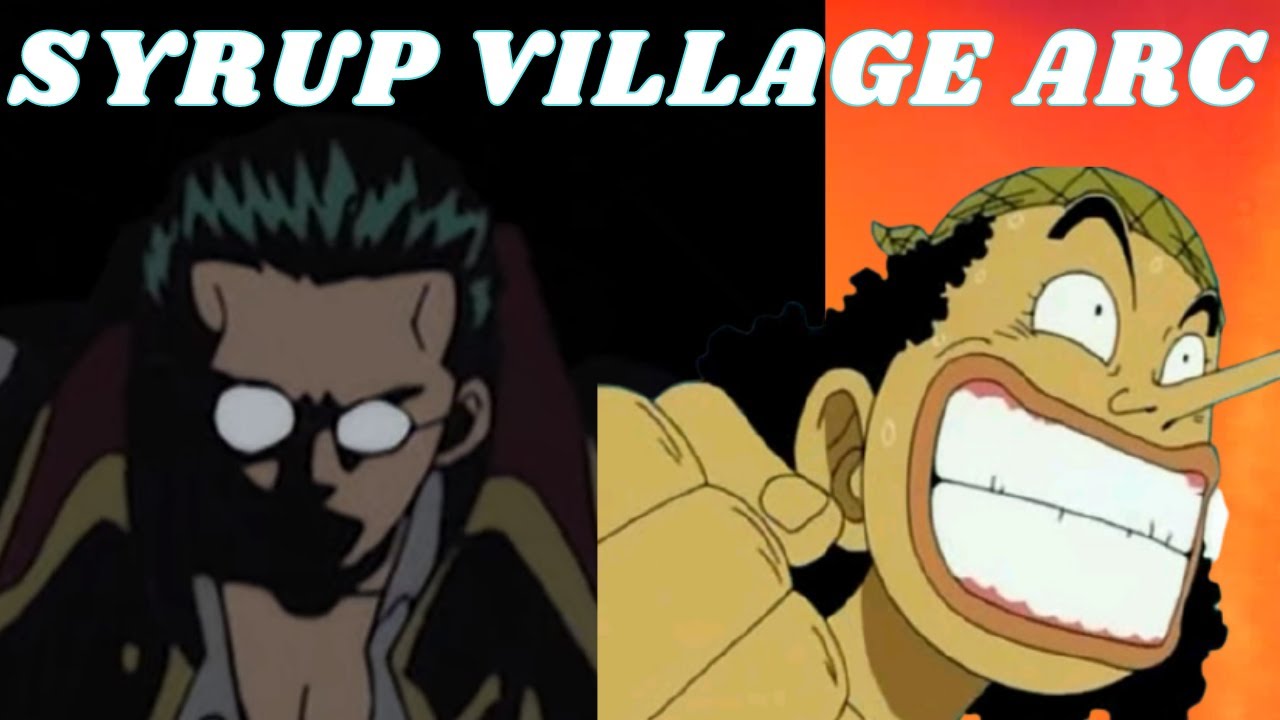 Syrup Village Arc (Breakdown/Review) (One piece) - YouTube