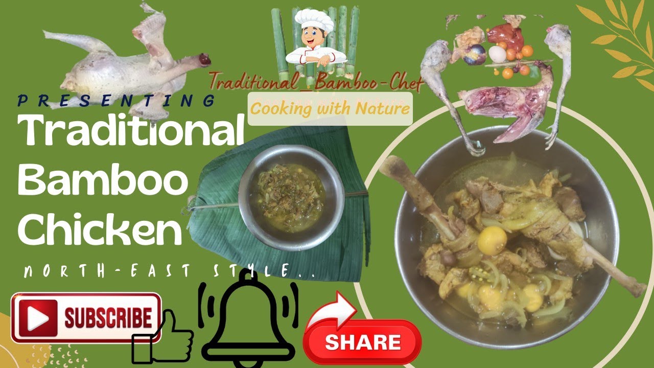 BAMBOO CHICKEN RECIPE|TRADITIONAL_BAMBOO-CHEF|NORTH-EAST STYLE. - YouTube