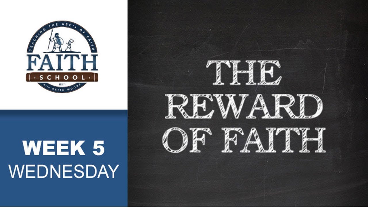 Wednesday - The Reward Of Faith - YouTube