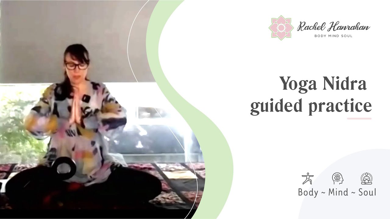 Yoga Nidra guided practice led by Rachel Hanrahan - YouTube