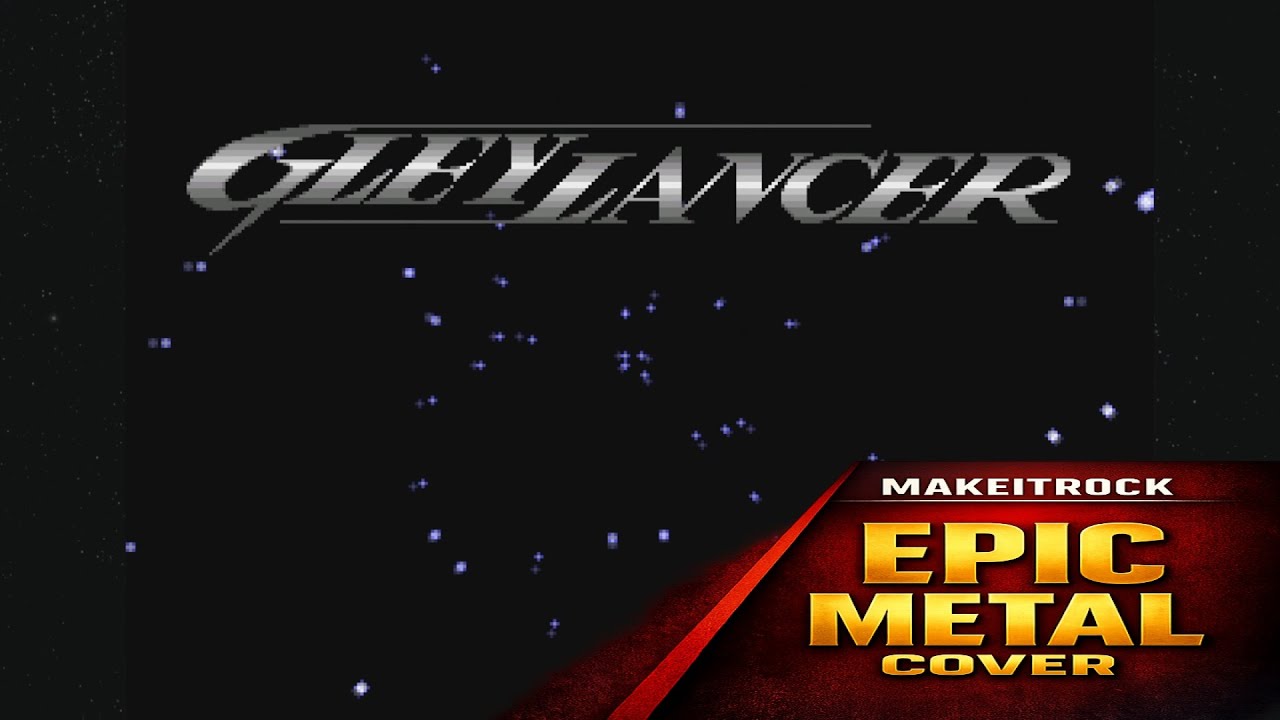 GleyLancer - Stage 1 (Asteroid Field) - Metal Cover by MakeItRock - YouTube