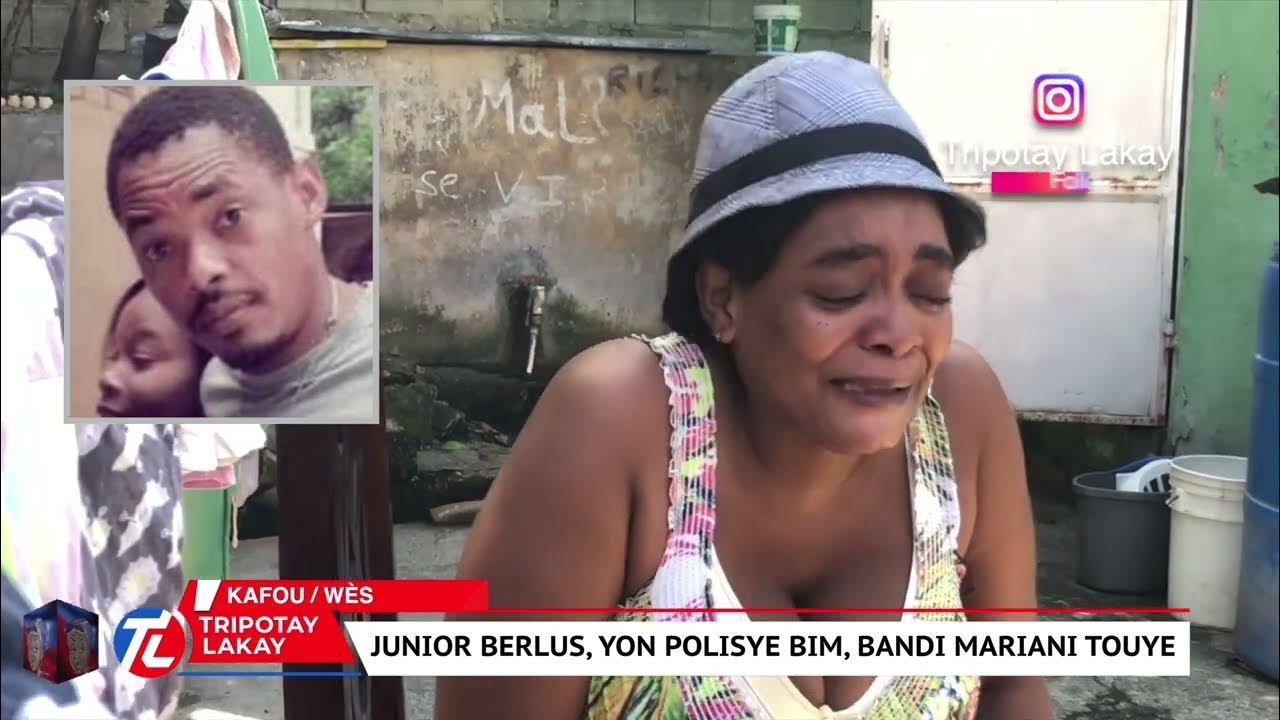 Junior Berlus se polisye ajan 4 sa Bandi Mariani yo touye, ak dlo nan je madanm li ap mande kò ...