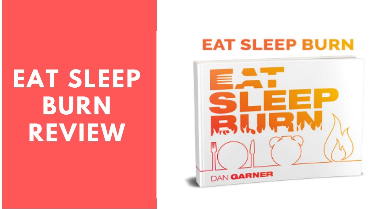 Eat Sleep Burn Review | Watch this before you buy! - YouTube