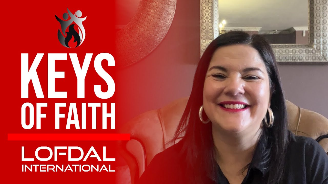 Lofdal International | Ps Lanzelle du Plessis | Keys of Faith | 23.10. ...