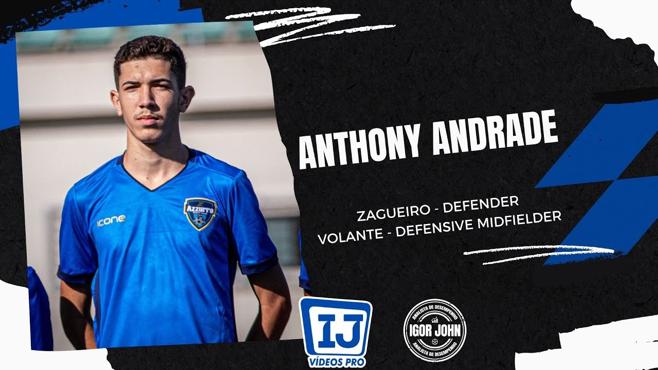 ANTHONY ANDRADE - ZAGUEIRO / VOLANTE - DEFENDER / DEFENSIVE MIDFIELDER - TEMPORADA 2023 - YouTube