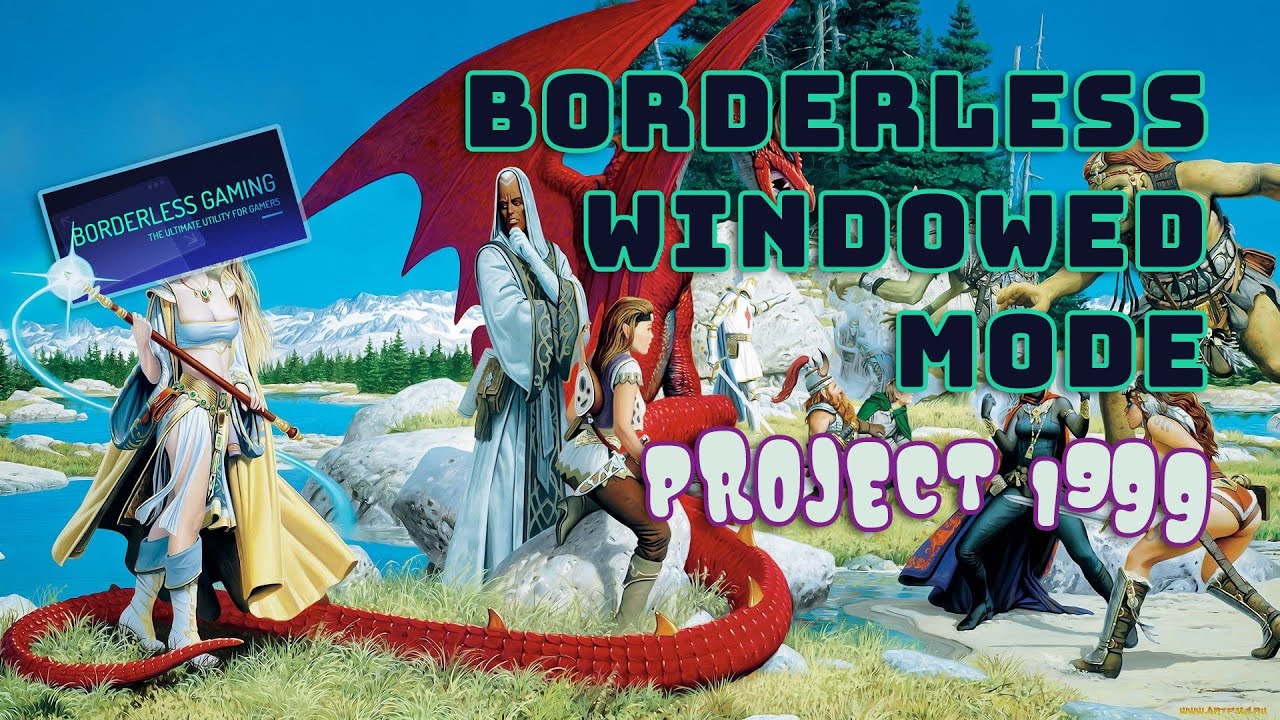Borderless Window Mode for Project 1999 - YouTube
