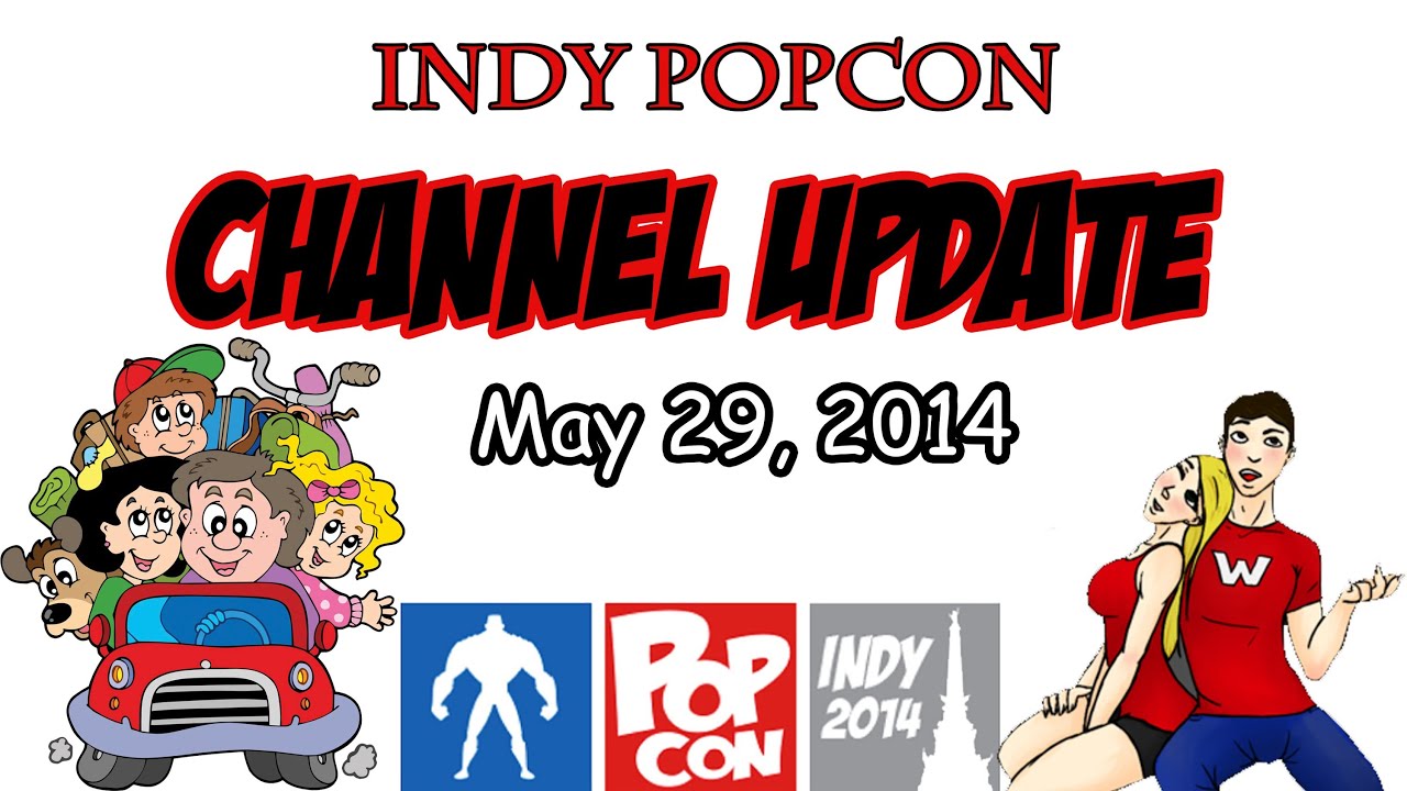 Indy PopCon Time! - YouTube