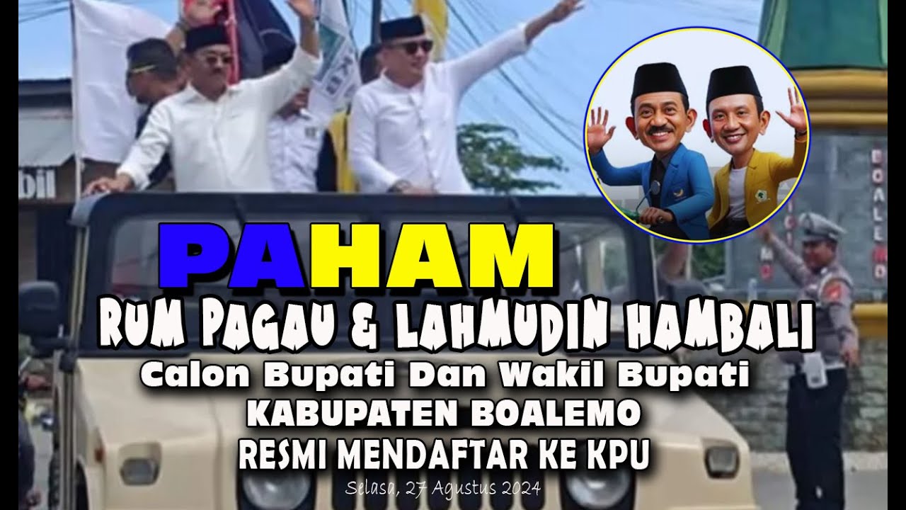 RUM PAGAU & LAHMUDIN HAMBALI (PAHAM), CALON BUPATI DAN WAKIL BUPATI KAB ...