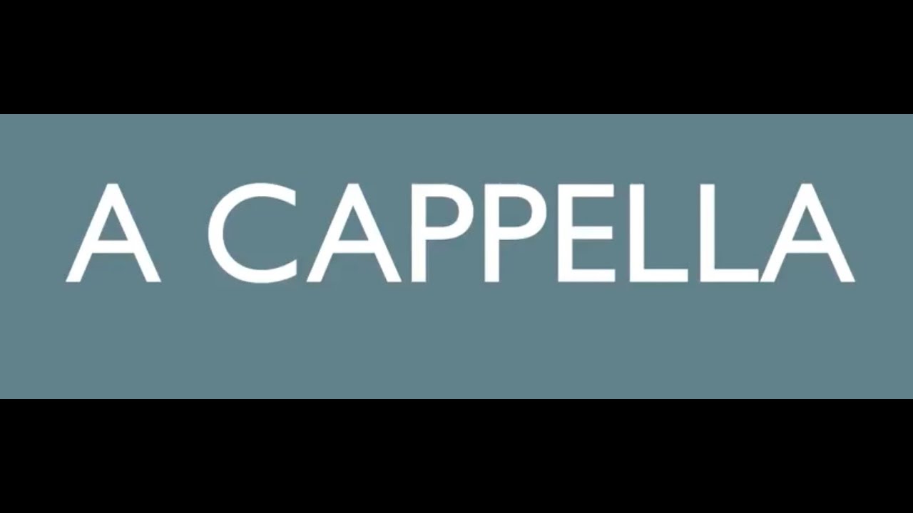 MusicWords - What is A cappella - YouTube