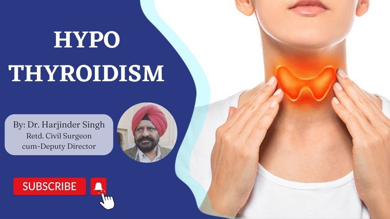 ਗਠੀਏ ਦਾ ਰੋਗ Understanding Hypothyroidism Youtube