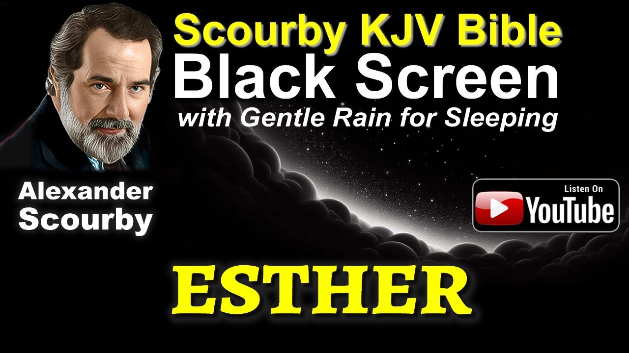 17 | Book of Esther | Black Screen & Gentle...Rain for Sleeping by ...