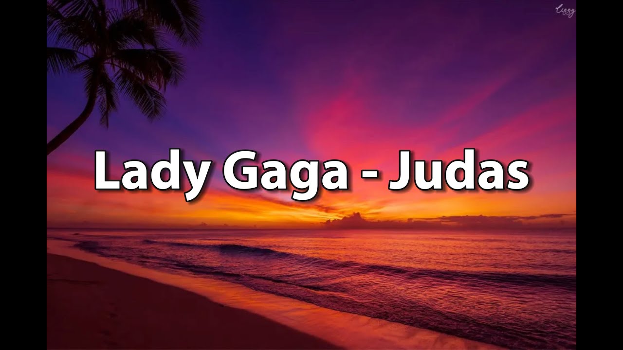 Lady Gaga - Judas ( Lyrics ) [ 1 hour ] - YouTube