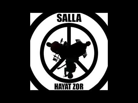 SALLA - Hayat Zor (OFFICIAL AUDIO)