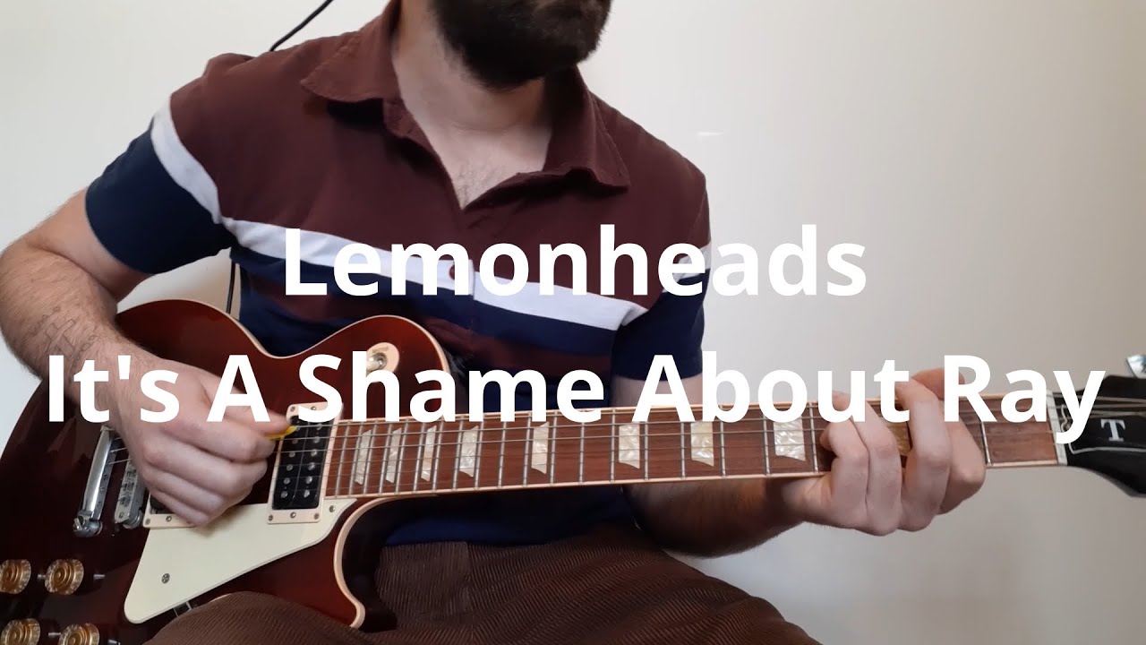 Lemonheads It's A Shame About Ray Guitar Cover - YouTube