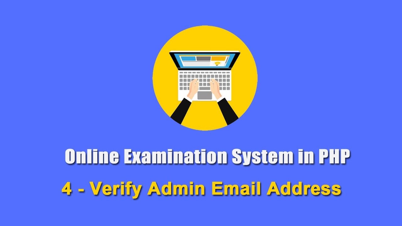 4 - Verify Admin Email Address - Online Examination System in PHP - YouTube