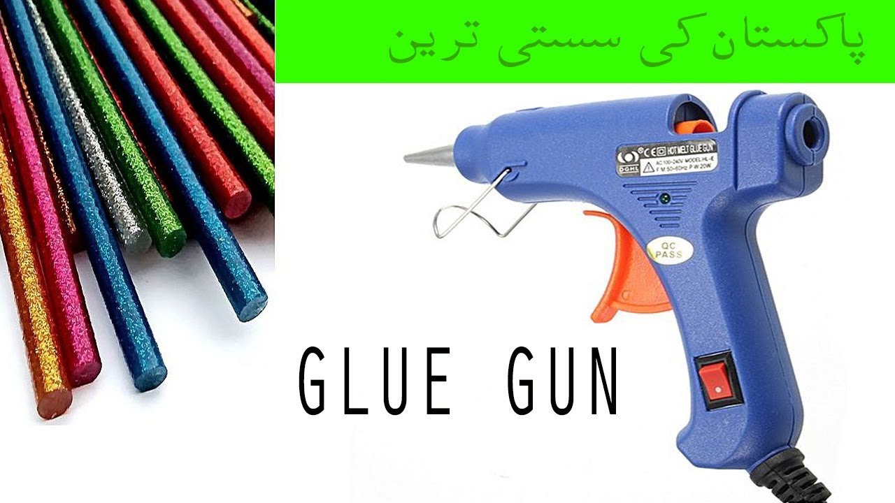 Glue Gun Glue Sticks Unboxing Review Cheap Price In PAK Urdu glue-gun-glue-sticks-unboxing-review-cheap-price-in-pak-urdu