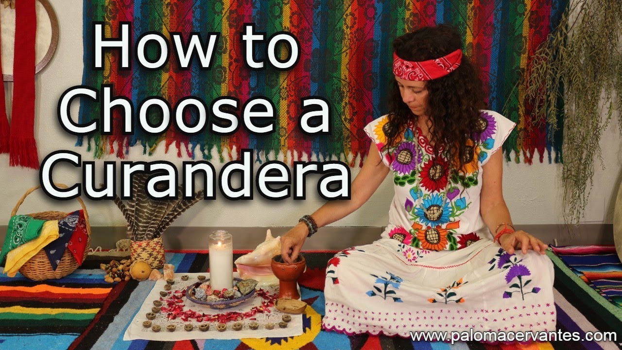 How to Choose a Curandera - YouTube