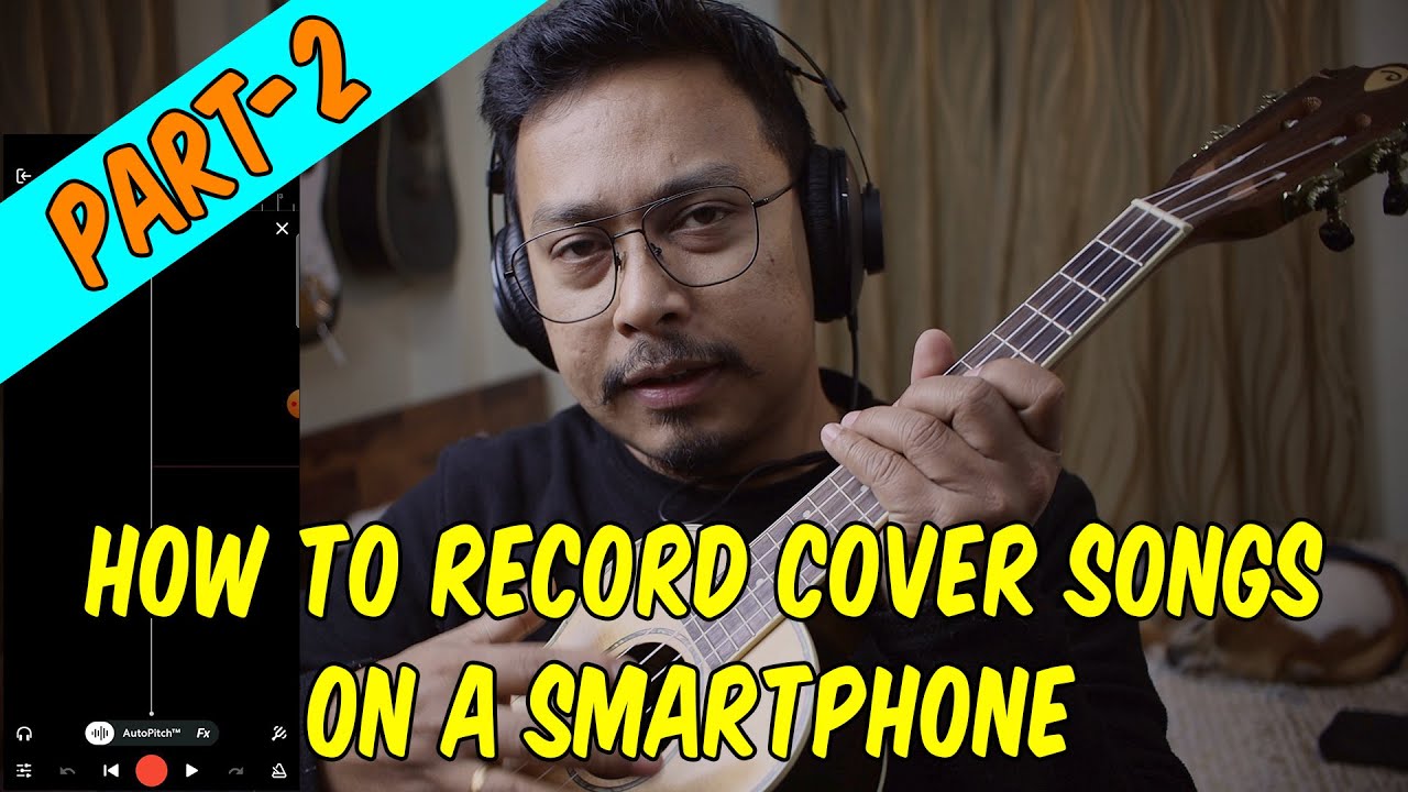 How To Record Cover Songs On A Smartphone For YouTube on A Budget how-to-record-cover-songs-on-a-smartphone-for-youtube-on-a-budget