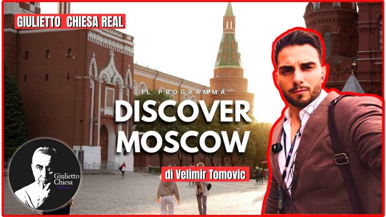 IL PROGRAMMA “DISCOVER MOSCOW” - Velimir Tomovic - YouTube