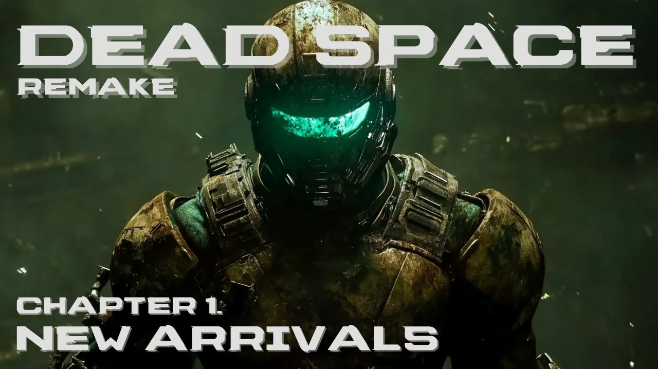 Dead Space Remake | CHAPTER 1. NEW ARRIVALS - YouTube