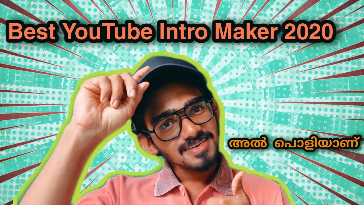 Best YouTube Intro Maker 2020 for Beginners | അടിപൊളി എന്ന് പറഞ്ഞാ ...