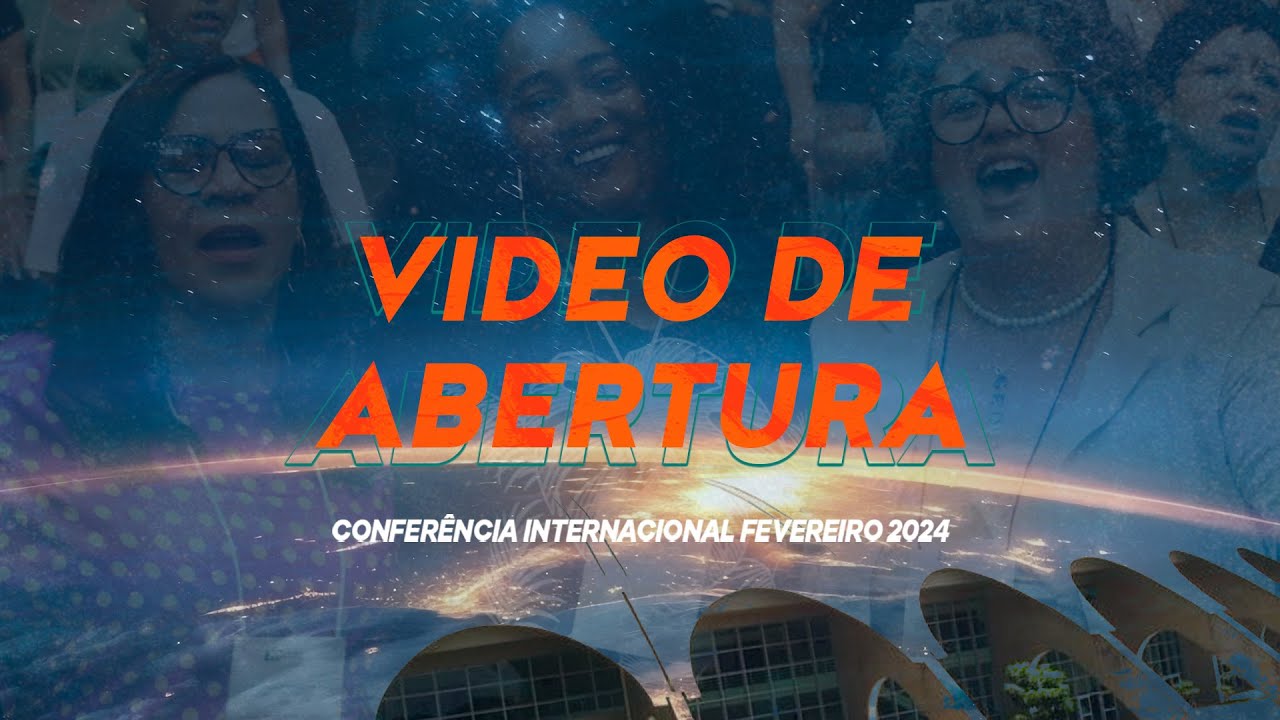 Abertura Conferencia Internacional | Fevereiro 2024 - YouTube