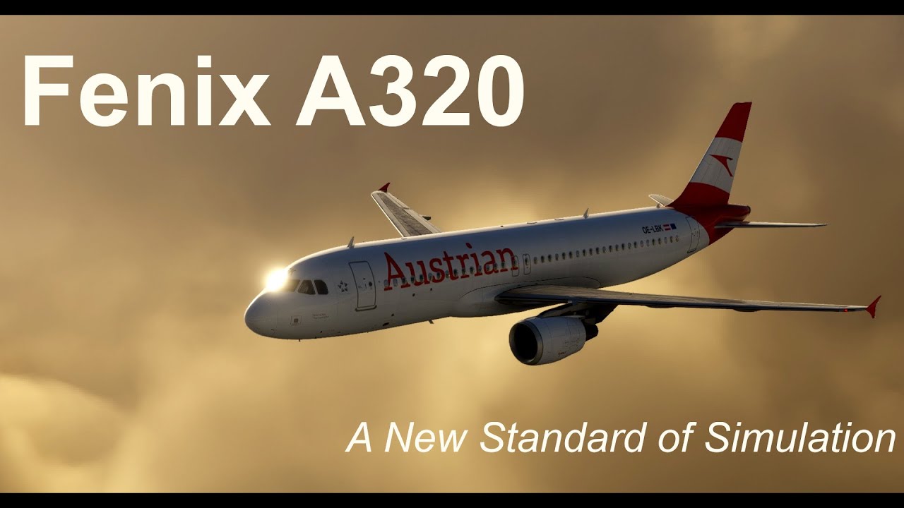 Fenix A320 - A New Standard of Simulation - YouTube