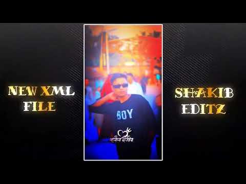 তুমি শুধু চিনলে আমার নাম 😎 @SHAKIBEDIT-it3ik NEW XML FILE 📩⤵️ 💠SHAKIB EDITZ💠 - YouTube