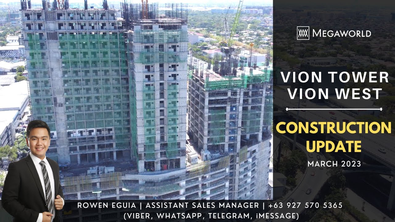 Vion Tower and Vion West in Makati | Construction Update | March 2023 ...