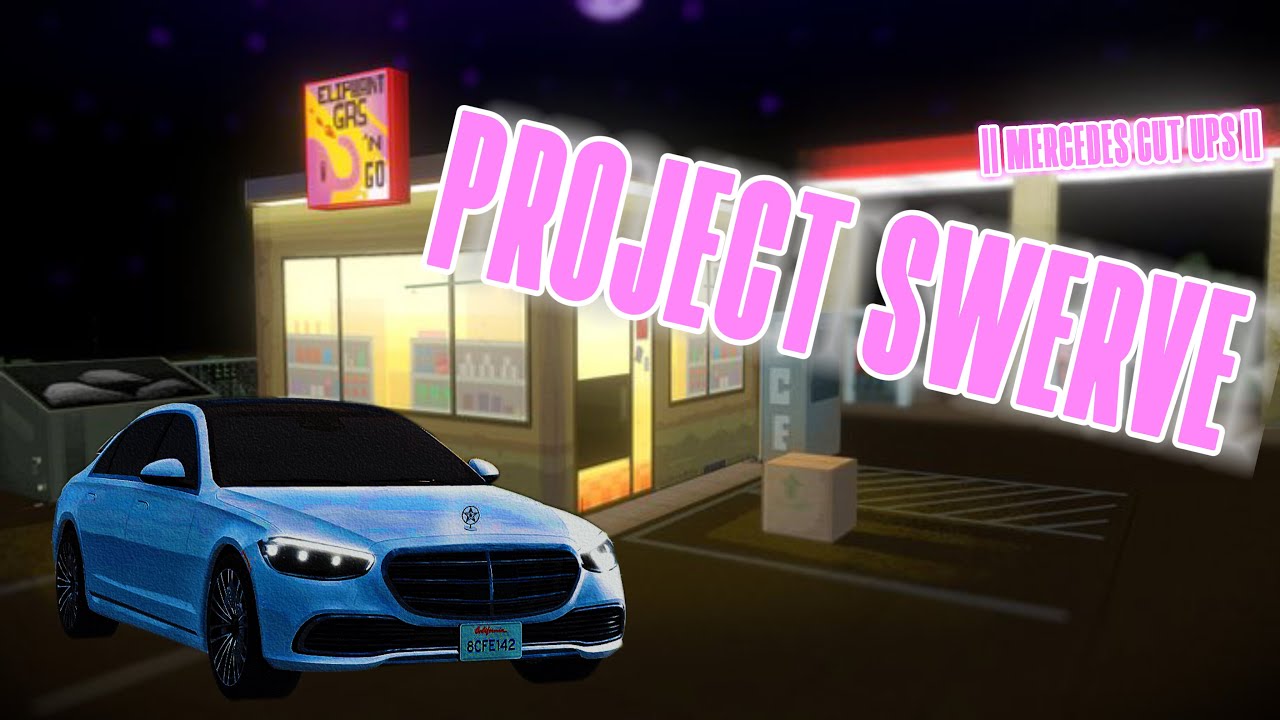 PROJECT SWERVE || MERCEDES CUT UPS || - YouTube
